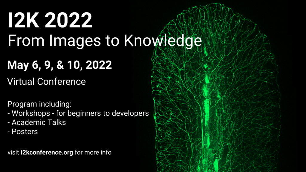 I2K 2022: From Images to Knowledge - BioImaging North America Site